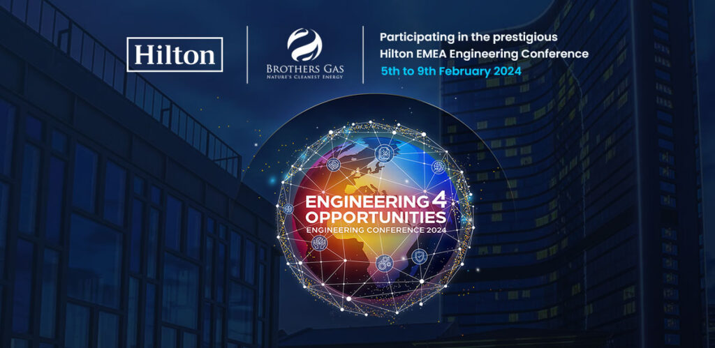 Brothers Gas is honored to join the prestigious Hilton EMEA Engineering ...